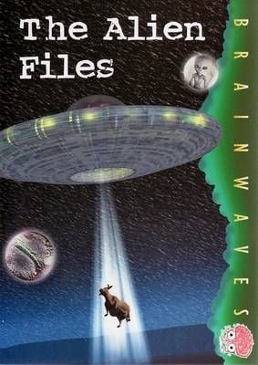 The Alien Files by Paul McEvoy For Year 3, 4, 5, 6, 7, 8, 9 ...