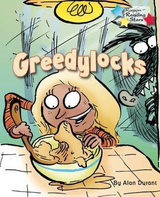 Greedylocks by Alan Durant | Badger Learning