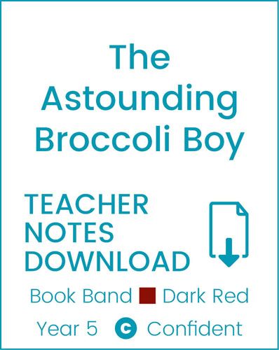 Enjoy Guided Reading: The Astounding Broccoli Boy Teacher Notes For ...