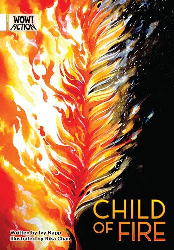 Child of Fire by Ivy Napp For Year 5, 6, 7, 8, 9 (9781788378345 ...