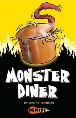 Monster Diner by Danny Pearson For Year 6, 7, 8, 9 (9781849269537G ...