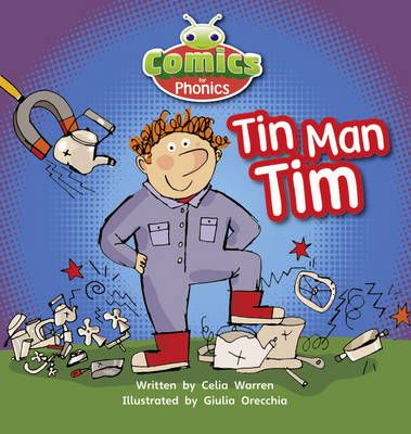 Tin-Man Tim by Celia Warren (9781447912705) | Badger Learning
