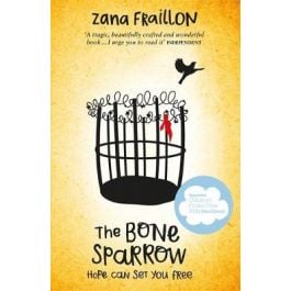 The Bone Sparrow by Fraillon Zana | Badger Learning